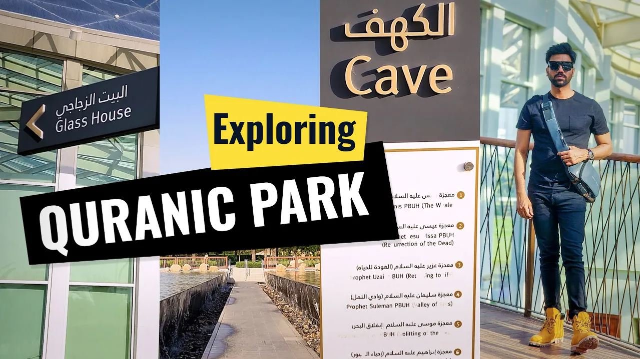 Exploring Quranic Park in Dubai, Glass House & Miracle Cave
